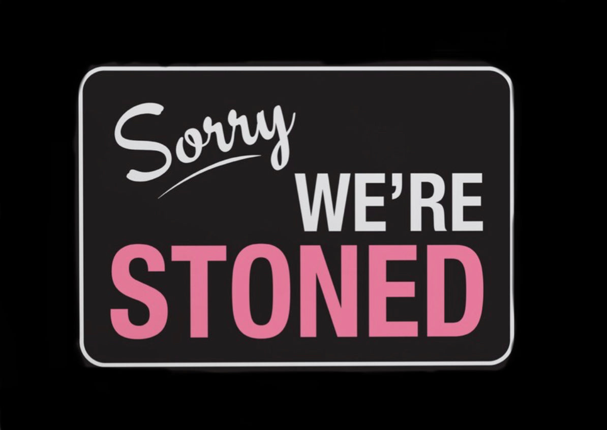 Sorry we’re stoned kit – BBdesigns